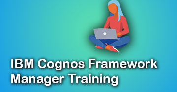 IBM Cognos Framework Manager Training | #1 Certification Course