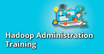 Hadoop Administration Training | Online Certification Courses
