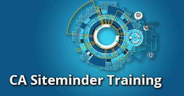 CA SiteMinder Training (30% Off) SiteMinder Certification Course