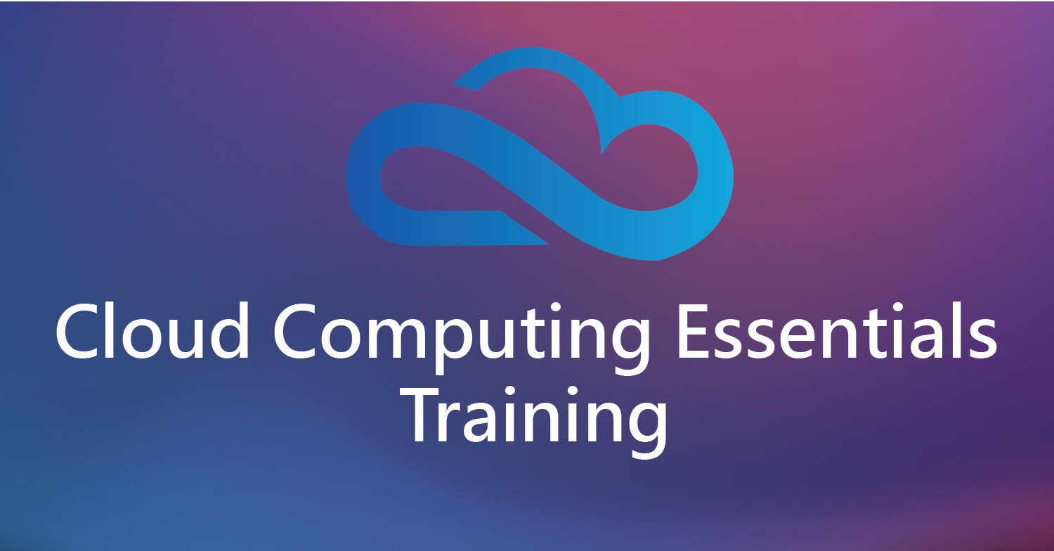 Cloud Computing Essentials Training | Online Certification Course