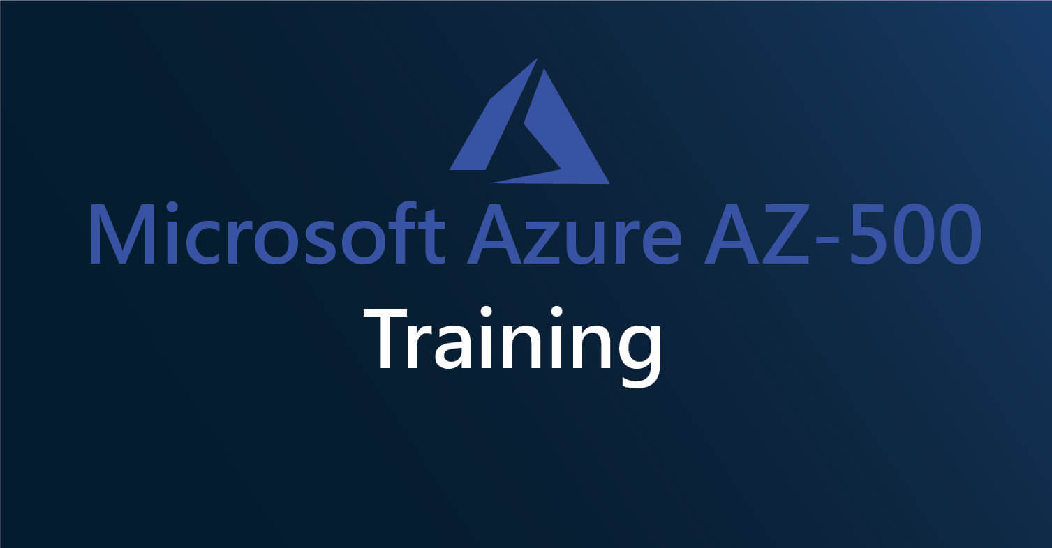 Microsoft Azure AZ-500 Training | AZ-500 Certification Course