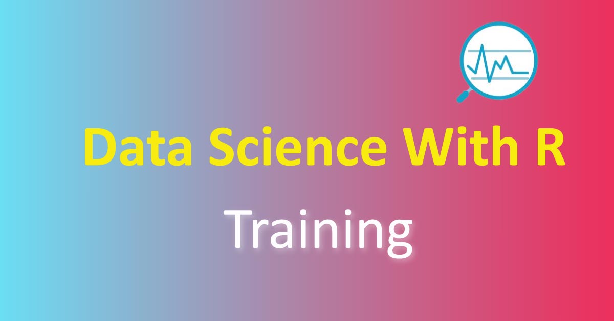 Data Science with R Training | Data Science with R Online Course