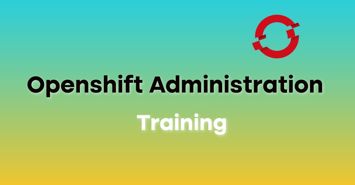 OpenShift Administration Training (20% Off) Online Course