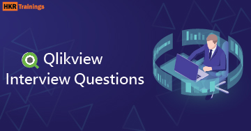 Top 50 QlikView Interview Questions and Answers 2024